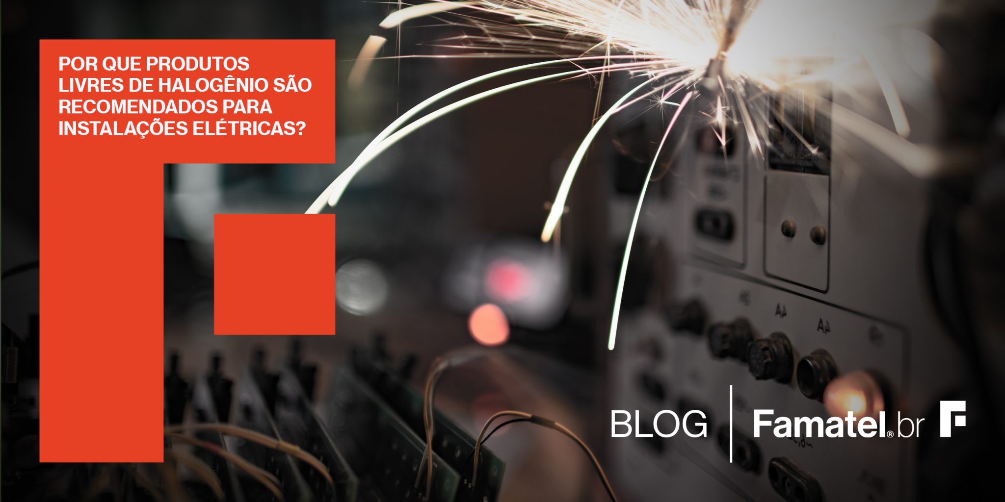 Entenda porque produtos livres de halogênios são importantes!